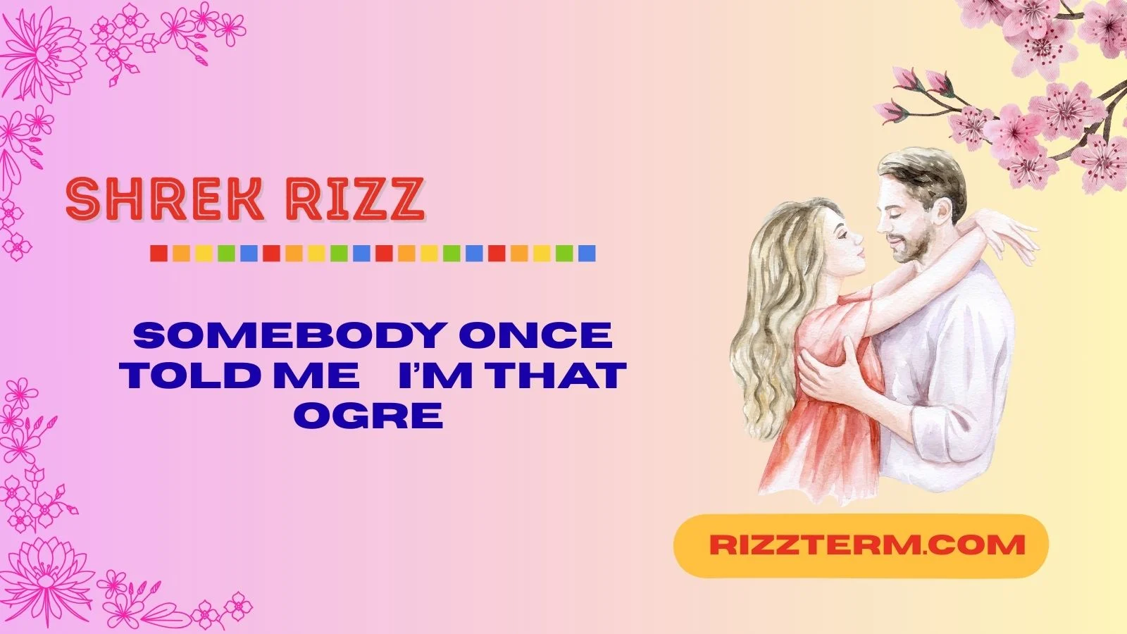 225+ Shrek Rizz Ultimate Pick Up Lines for Big Smiles 2026 - rizzterm.com